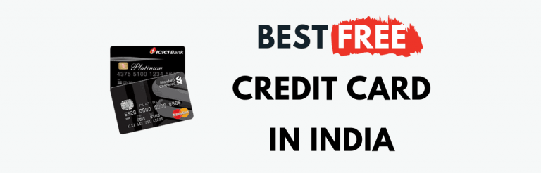 11 Best Free Credit Cards (With No Annual Fee) In India 2025