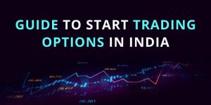 Step By Step Guide On Options Trading in India 2025: Indicators, Strategies
